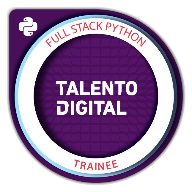 BOOTCAMP DESARROLLO APLICACIONES FULL STACK PYTHON TRAINEE fue emitido por Talento Digital para ...
