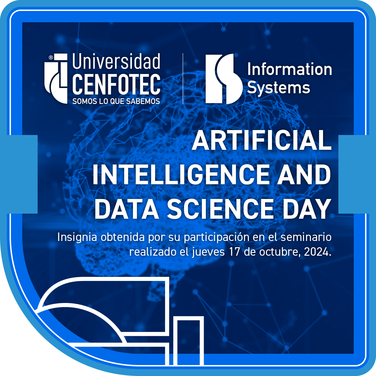 Seminario IA and Data Science Day fue emitido por Universidad CENFOTEC ...