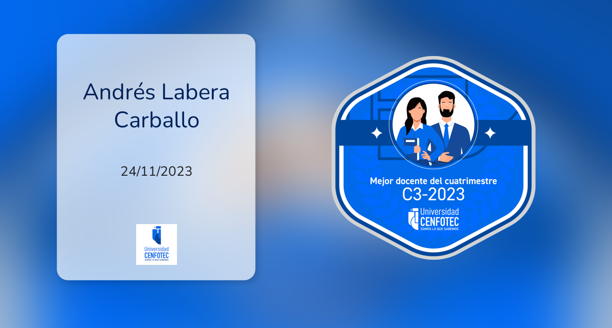 Profesor Destacado Cuatrimestral C3-2023 fue emitido por Universidad ...