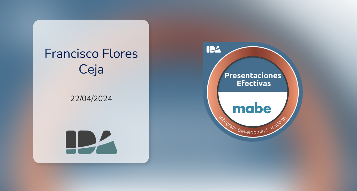 Mabe - Presentaciones Efectivas fue emitido por Integralis a Francisco Flores Ceja.