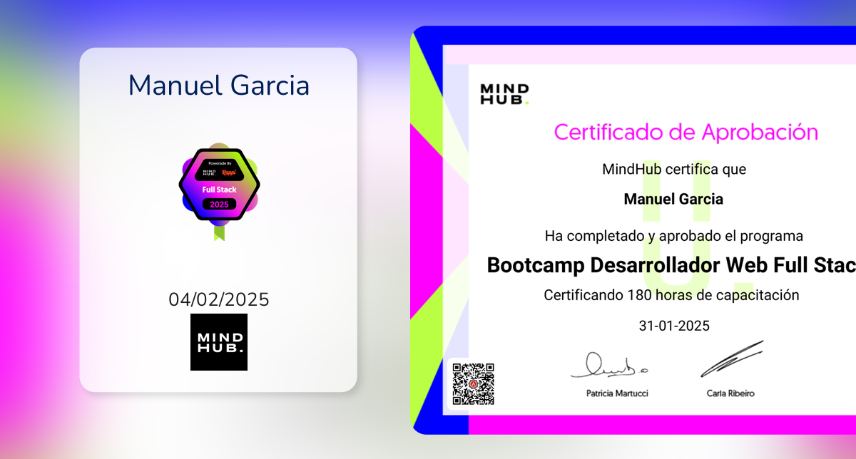 Bootcamp Desarrollador Web Full Stack fue emitido por MindHub a Manuel ...