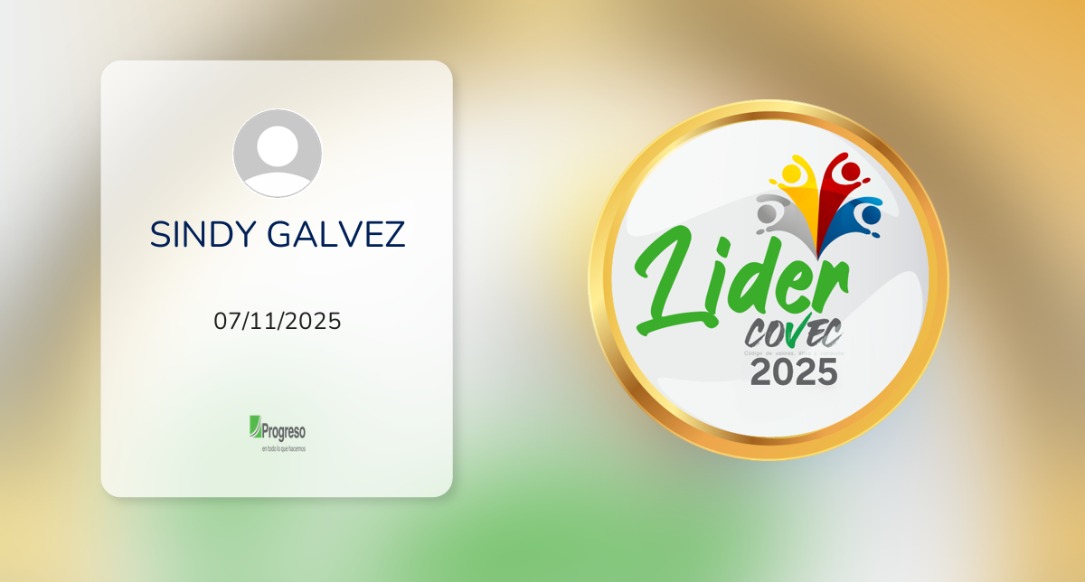 Líder COVEC Oro 2025 fue emitido por Progreso a SINDY GALVEZ.