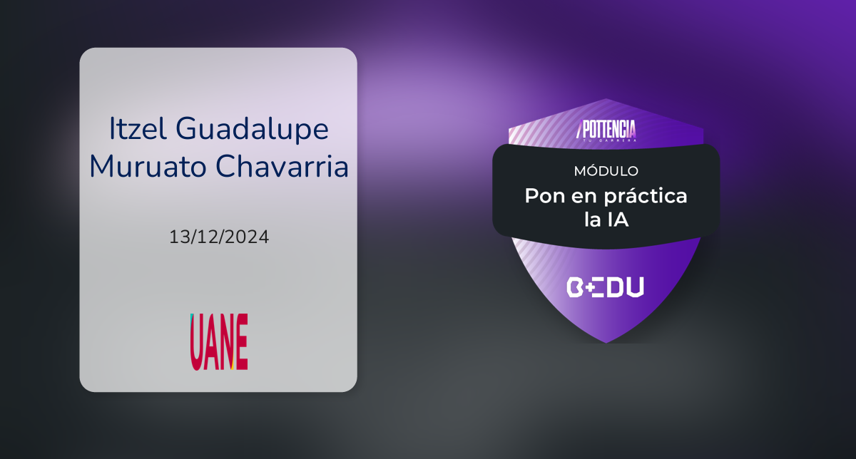 Pon en Práctica la AI fue emitido por UNIVERSIDAD AMERICANA DEL NORESTE ...