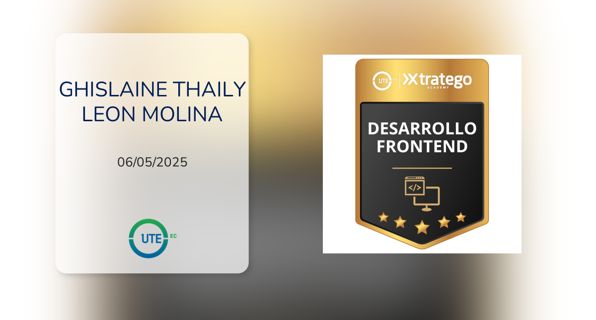 DESARROLLO FRONTEND fue emitido por Universidad UTE a GHISLAINE THAILY ...
