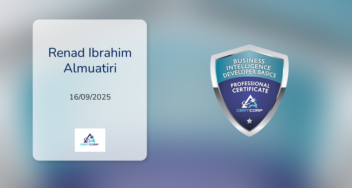 Business Intelligence Developer Basics Professional Certification was issued by CR CERTICORP to ...