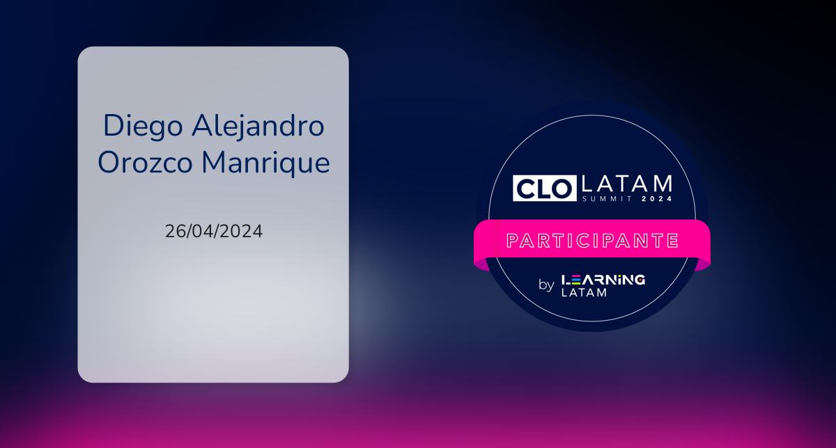 Participante CLO LATAM Summit 2024 fue emitido por Learning Colombia a ...