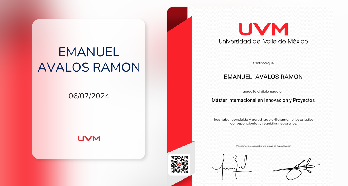 Máster Internacional en Innovación y Proyectos fue emitido por Universidad del Valle de México a ...