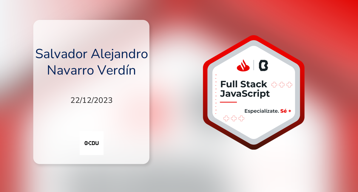 Fullstack Developer Javascript - Santander + BEDU fue emitido por BEDU ...